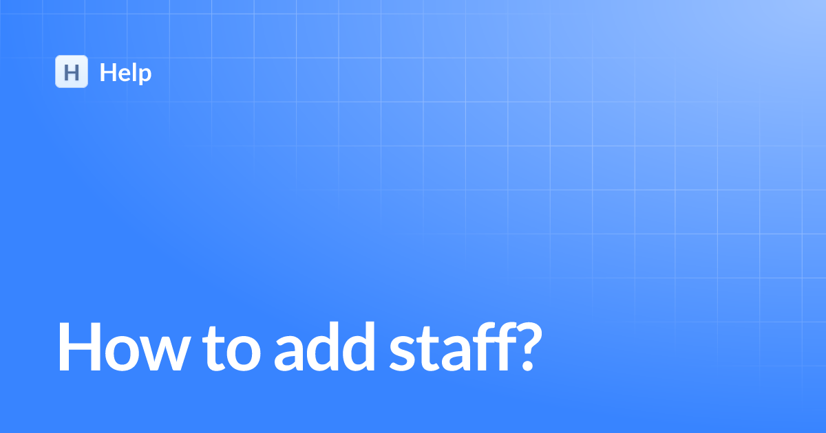 How to add staff? | Help